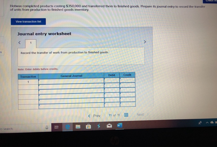 Solved Check m Hotwax completed products costing $350,000 | Chegg.com