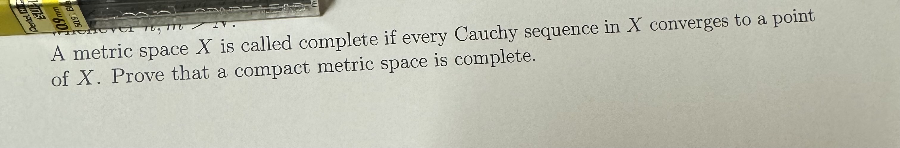 Solved A metric space X is called complete if every Cauchy | Chegg.com