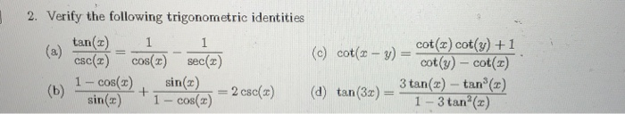 Solved 2. Verify the following trigonometric identities ( | Chegg.com