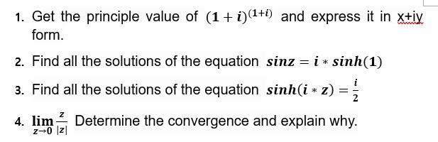Solved 1. Get the principle value of (1 + i)(1+i) and | Chegg.com