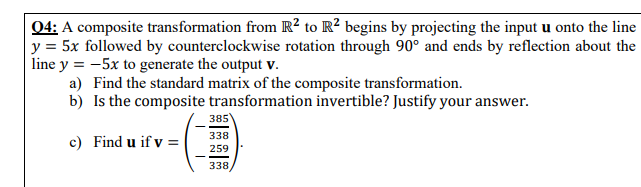 Solved 04: A composite transformation from R2 to R2 begins | Chegg.com