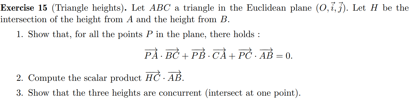Solved Exercise 15 (Triangle heights). Let ABC a triangle in | Chegg.com