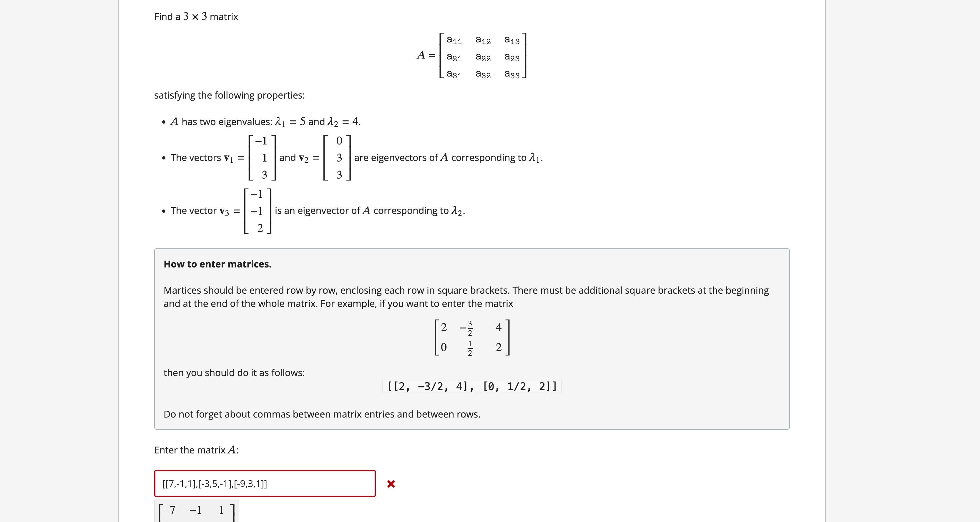 Find a 3×3 matrix A=⎣⎡a11a21a31a12a22a32a13a23a33⎦⎤ | Chegg.com