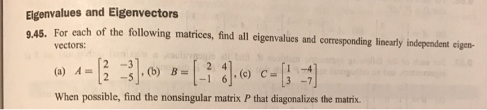 Solved For each of the following matrices, find all | Chegg.com