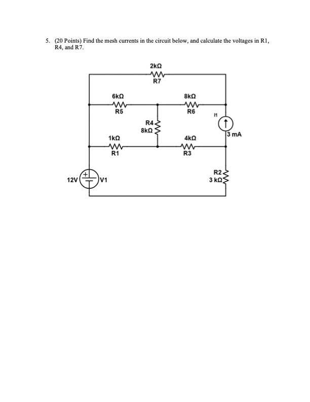 Solved 5. (20 Points) Find the mesh currents in the circuit | Chegg.com