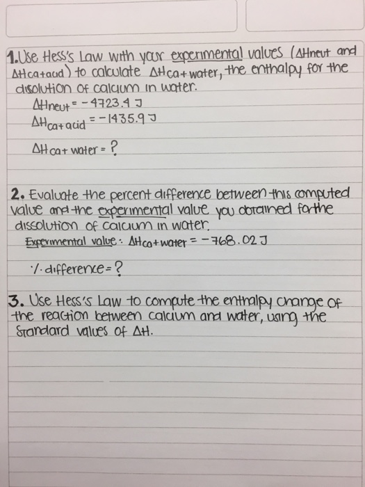 Solved Use Hess's law with your experimental values (delta | Chegg.com