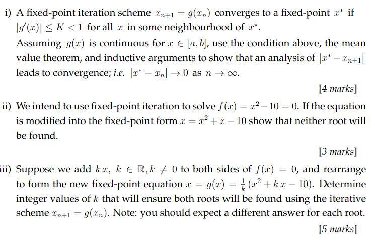 Solved i) A fixed-point iteration scheme Int1 = g(In) | Chegg.com