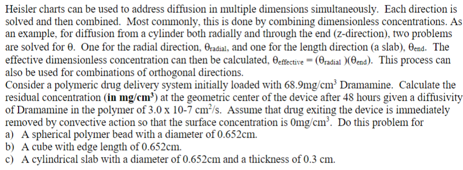 Heisler charts can be used to address diffusion in | Chegg.com