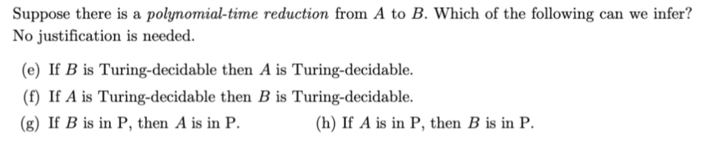 Solved Suppose there is a polynomial-time reduction from A | Chegg.com