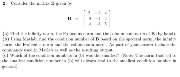 Solved 2. Consider the matrix B given by 2 -2 4 В 19-44 4 -3 | Chegg.com