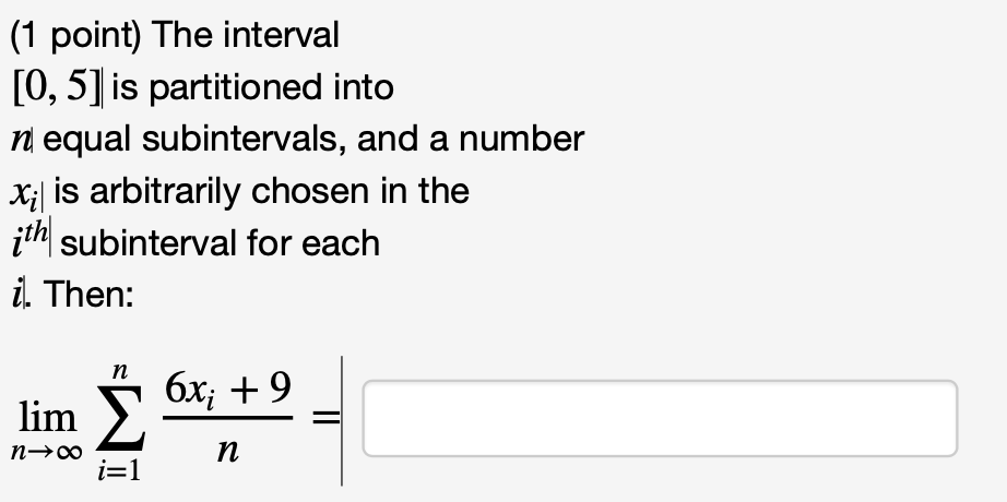 Solved (1 point) The interval [0, 5) is partitioned into nl | Chegg.com