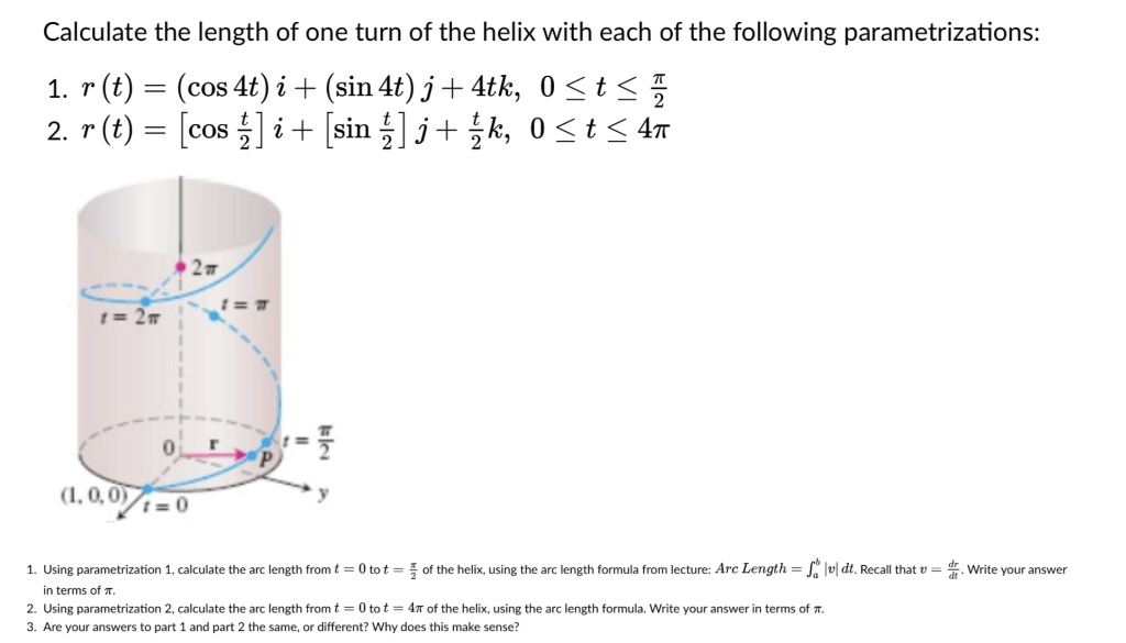 Solved Calculate the length of one turn of the helix with | Chegg.com