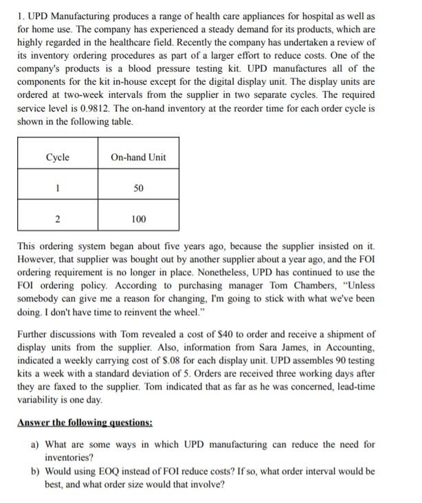 Solved 1. UPD Manufacturing produces a range of health care | Chegg.com