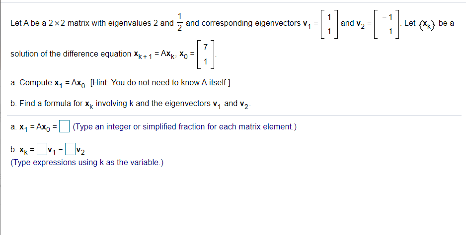 Solved -1 Let A be a 2x2 matrix with eigenvalues 2 and 1 2 | Chegg.com