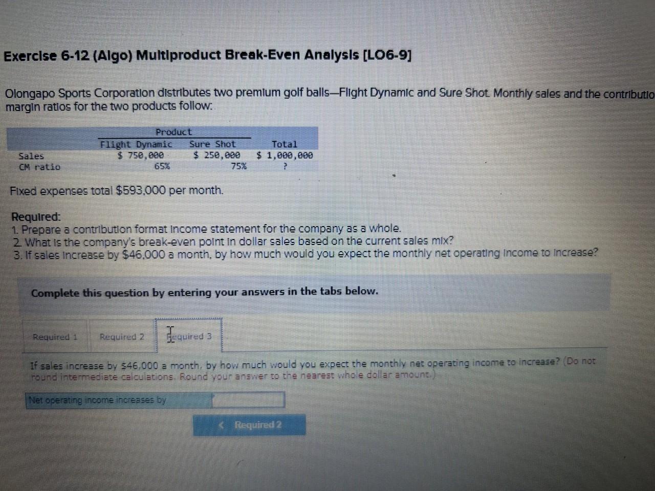 Solved Exercise 6-12 (Algo) Multiproduct Break-Even Analysis | Chegg.com