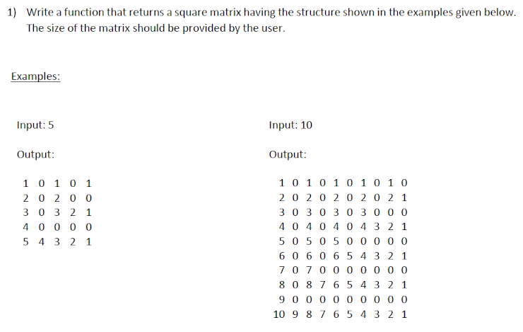 Solved 1) Write a function that returns a square matrix | Chegg.com