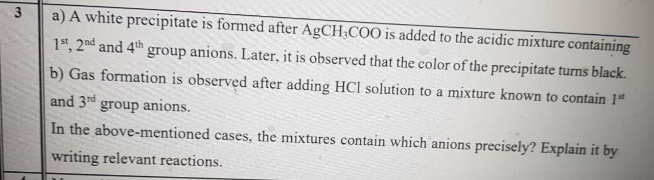 Solved 3 a) A white precipitate is formed after AgCH3COO is | Chegg.com