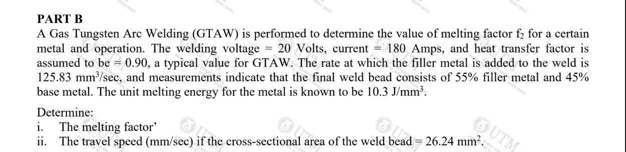 Solved A Gas Tungsten Arc Welding (GTAW) is performed to | Chegg.com