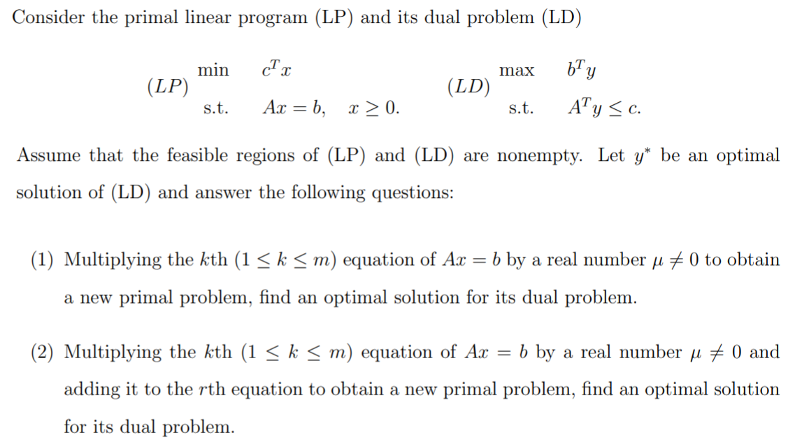 Solved Consider the primal linear program (LP) and its dual | Chegg.com