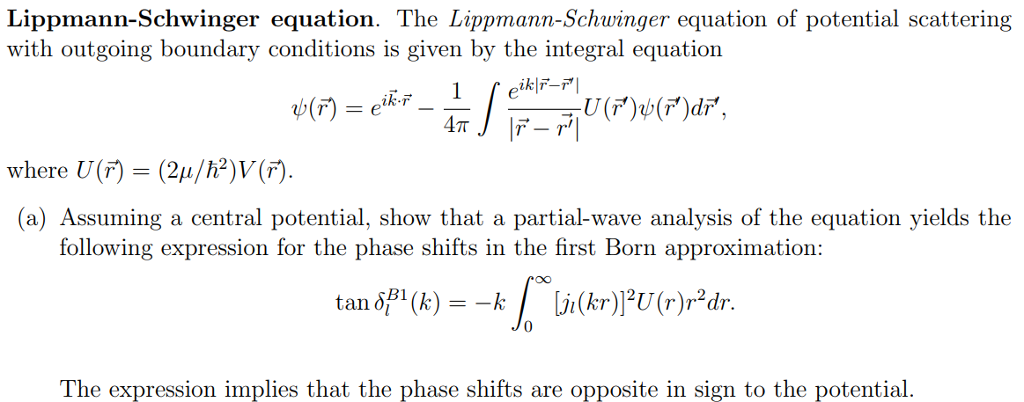Solved Lippmann-Schwinger equation. The Lippmann-Schwinger | Chegg.com