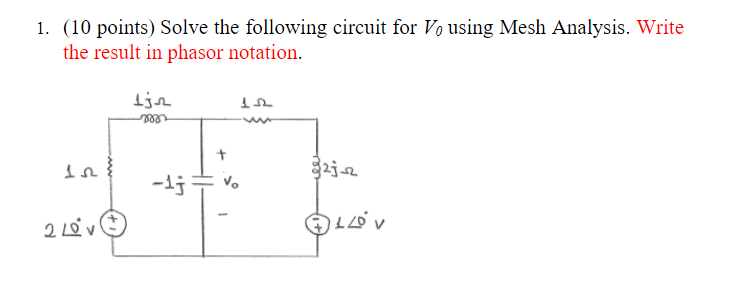 Solved 1. (10 points) Solve the following circuit for V0 | Chegg.com