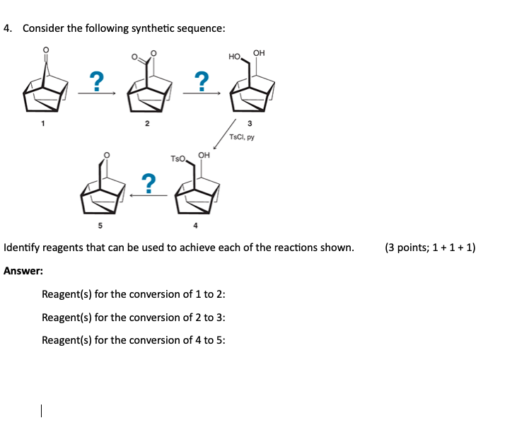 Solved 4. Consider the following synthetic sequence: HO. OH | Chegg.com