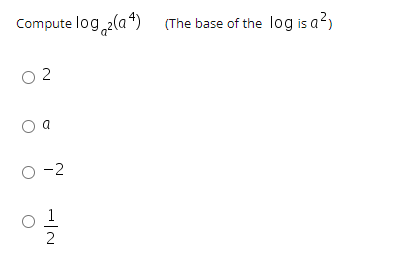 Solved Compute log 2(a^) (The base of the log is a?) 2 -2 1 | Chegg.com