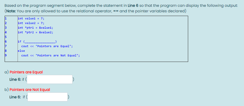 Solved Based on the program segment below, complete the | Chegg.com