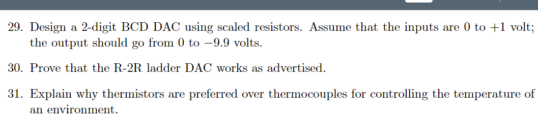 Solved 29. Design a 2-digit BCD DAC using scaled resistors. | Chegg.com