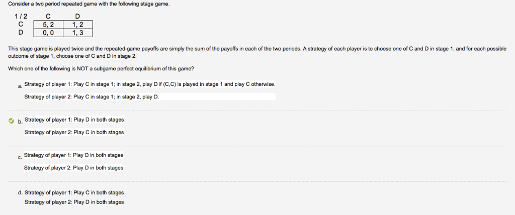 Solved Consider a two period repeated game with the | Chegg.com