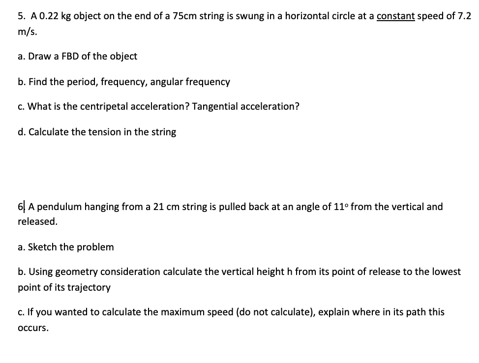 Solved 5. A 0.22 kg object on the end of a 75cm string is | Chegg.com