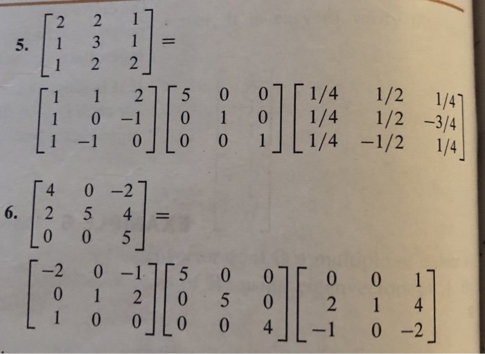 Solved In Exercises 5 And 6 The Matrix A Is Factored In The 