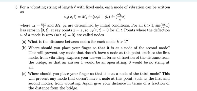 Solved For a vibrating string of length ℓ with fixed ends, | Chegg.com