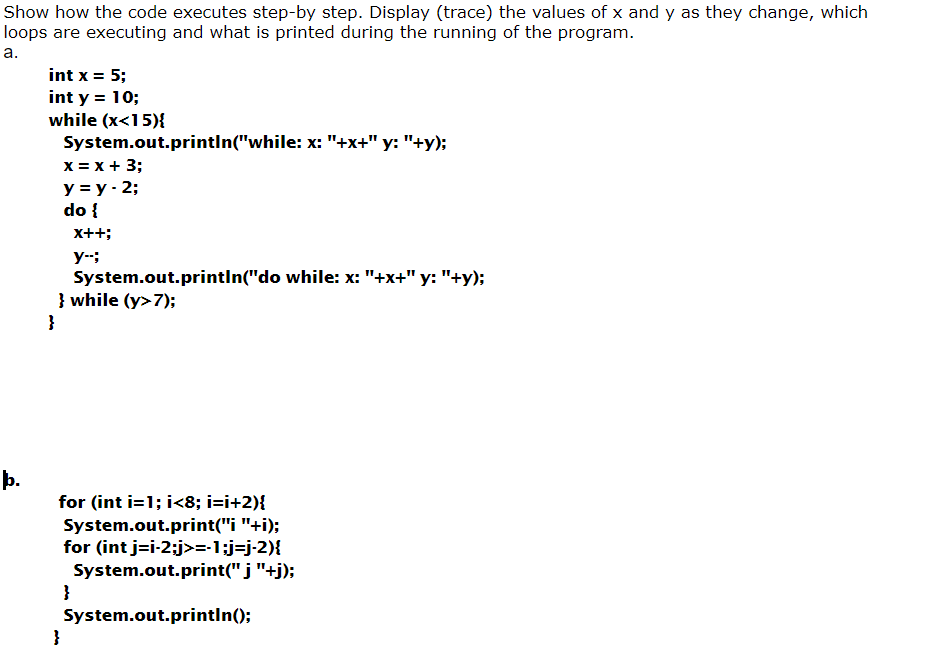 Solved Show how the code executes step-by step. Display | Chegg.com