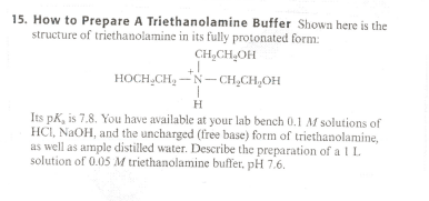 Solved 15. How to Prepare A Triethanolamine Buffer Shown | Chegg.com
