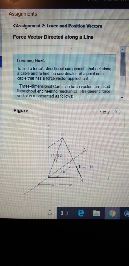 Solved Assignments Assignment 2: Force and Position Vectors | Chegg.com