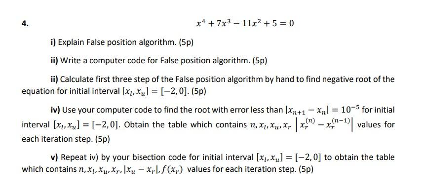 i) Explain False position algorithm. (5p) ii) Write a | Chegg.com