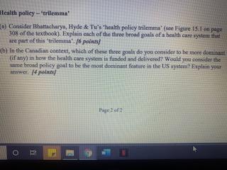 Health polley-"trilemma' Consider Bhattacharya, Hyde | Chegg.com