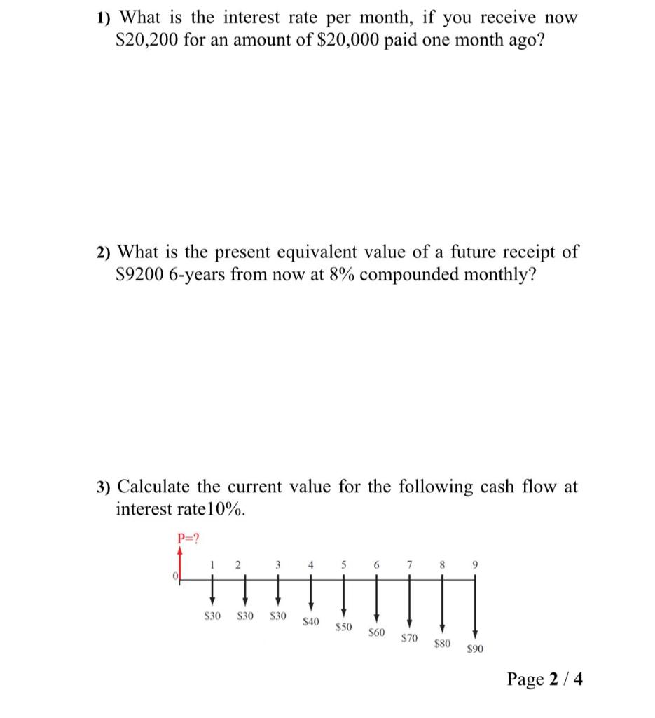 Solved 1) What is the interest rate per month, if you | Chegg.com