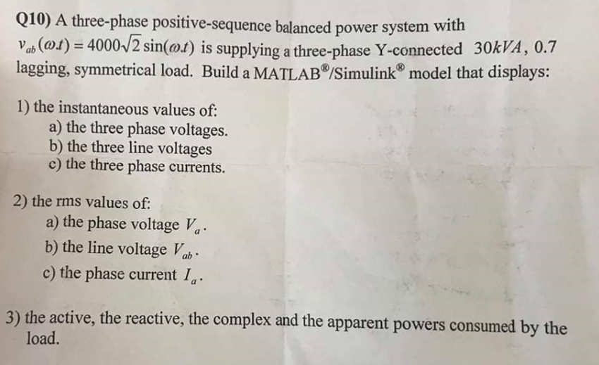 Solved Q10) A three-phase positive-sequence balanced power | Chegg.com