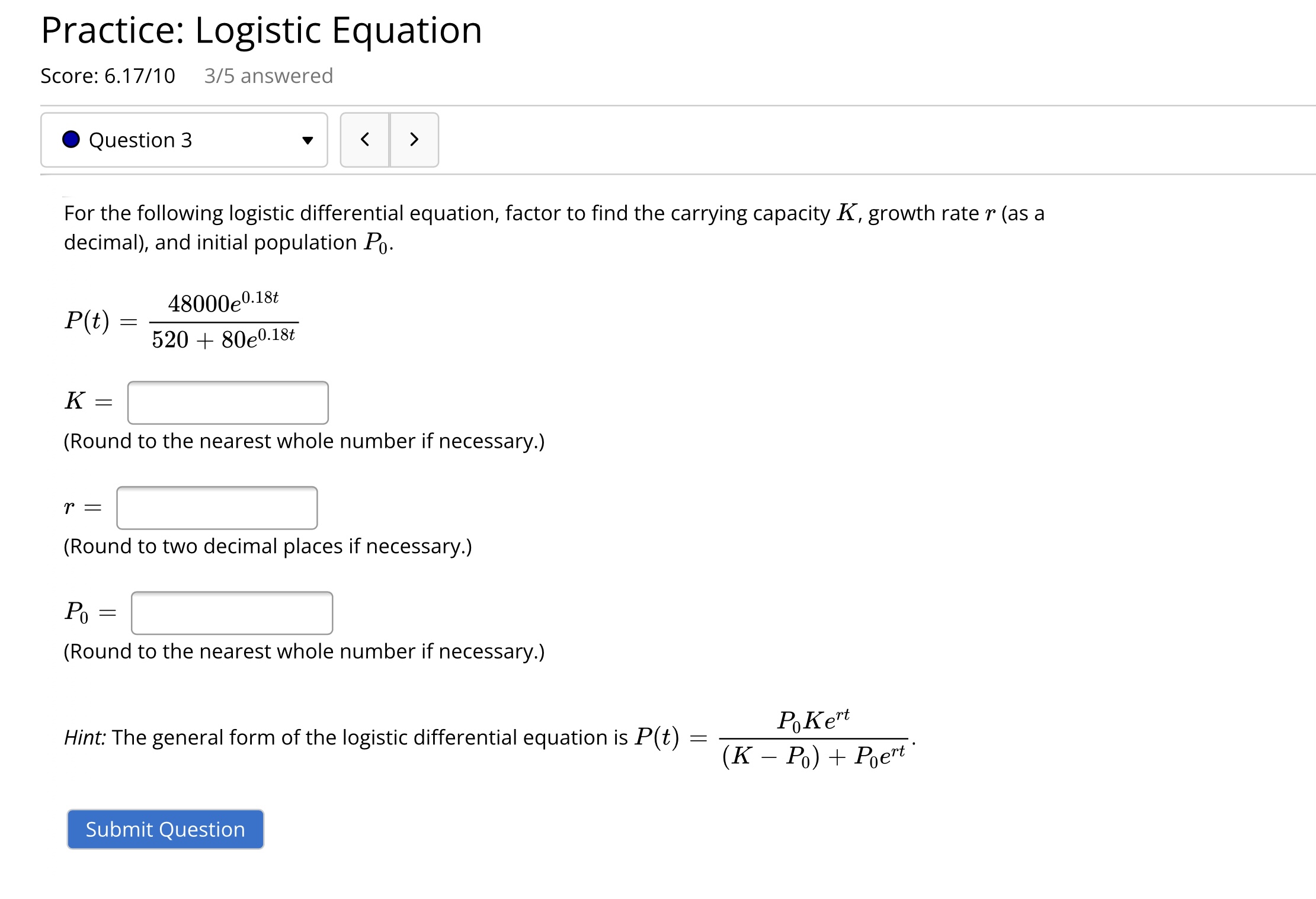 Solved Practice: Logistic Equation Score: 6.17/103/5 | Chegg.com