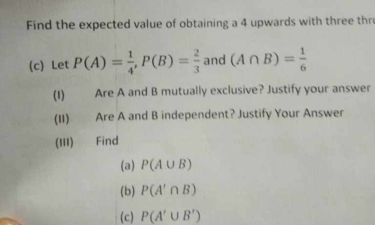 Solved Find the expected value of obtaining a 4 upwards with | Chegg.com