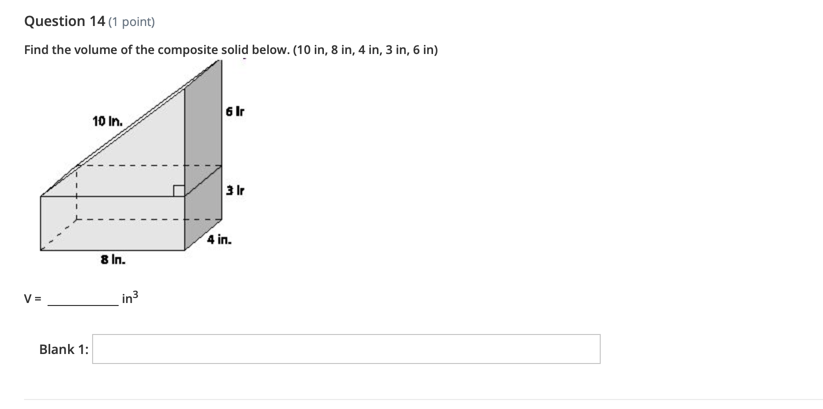 Solved Question 14 (1 point) Find the volume of the | Chegg.com