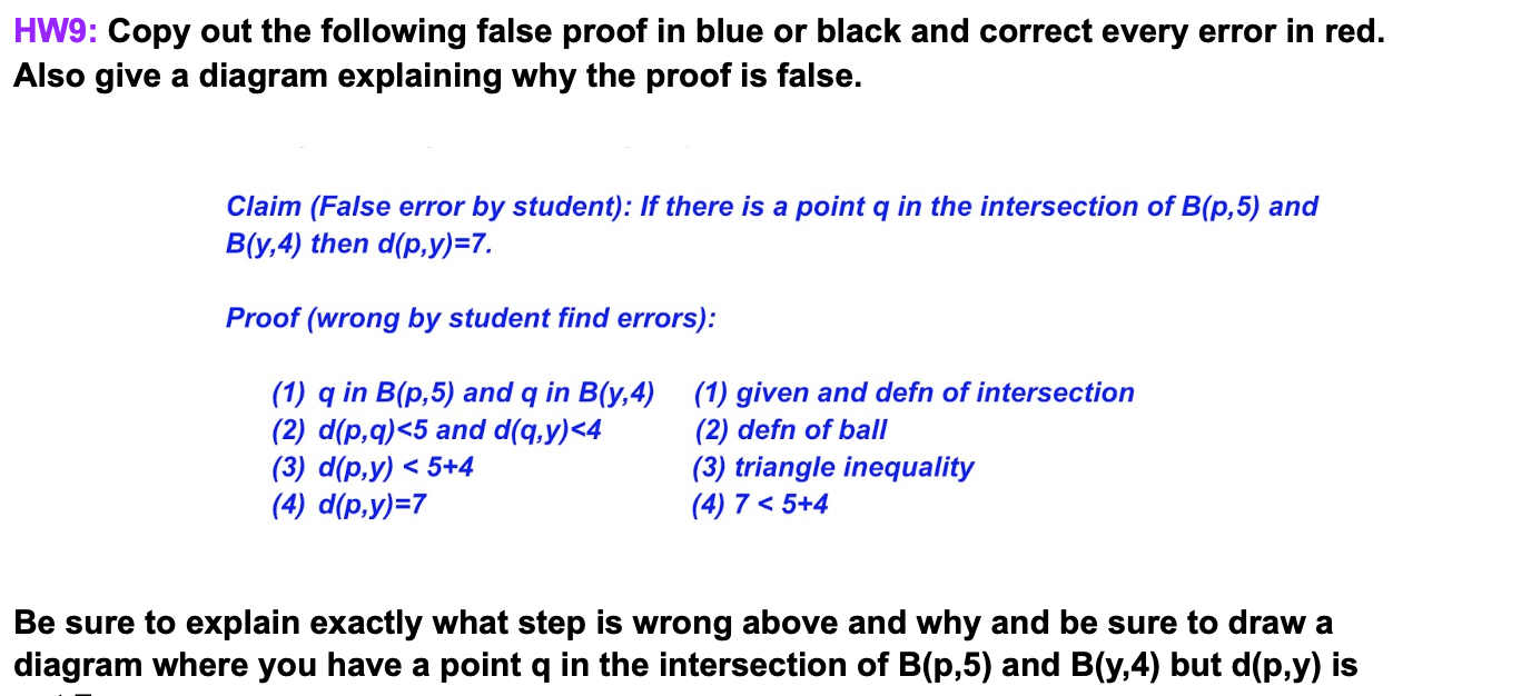 Solved HW9: Copy out the following false proof in blue or | Chegg.com