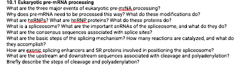 Solved 10.1 Eukaryotic pre-mRNA processing What are the | Chegg.com
