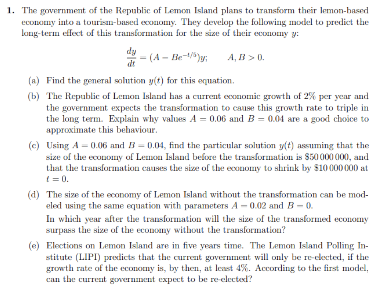 Solved 1. The government of the Republic of Lemon Island | Chegg.com