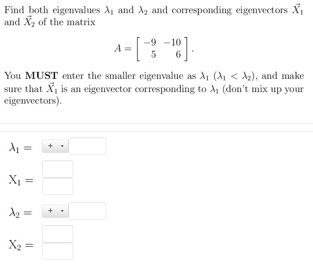 Solved Find both eigenvalues li and 12 and corresponding | Chegg.com