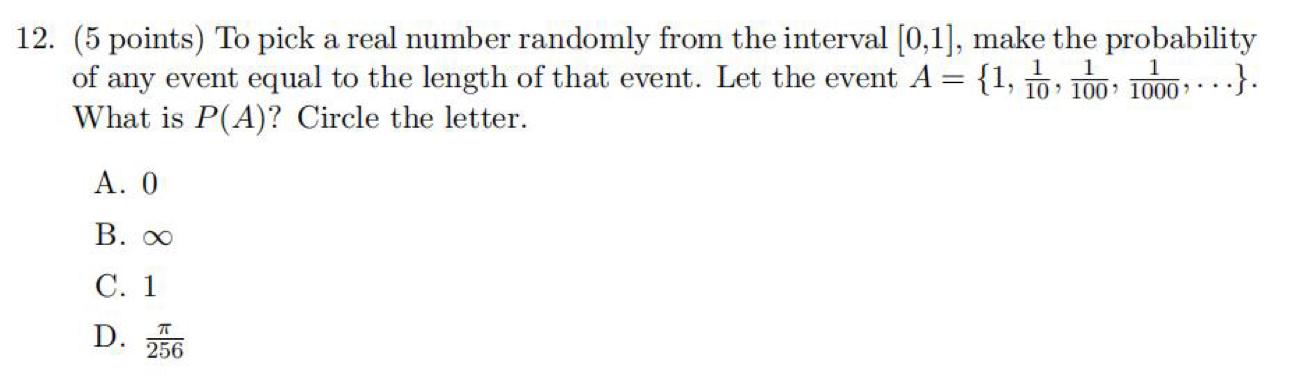 12. (5 points) To pick a real number randomly from | Chegg.com