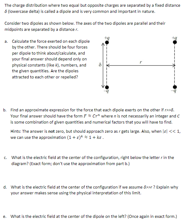 Solved The charge distribution where two equal but opposite | Chegg.com