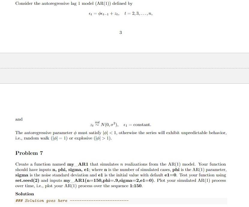 Solved Consider the autoregressive lag 1 model (AR(1)) | Chegg.com